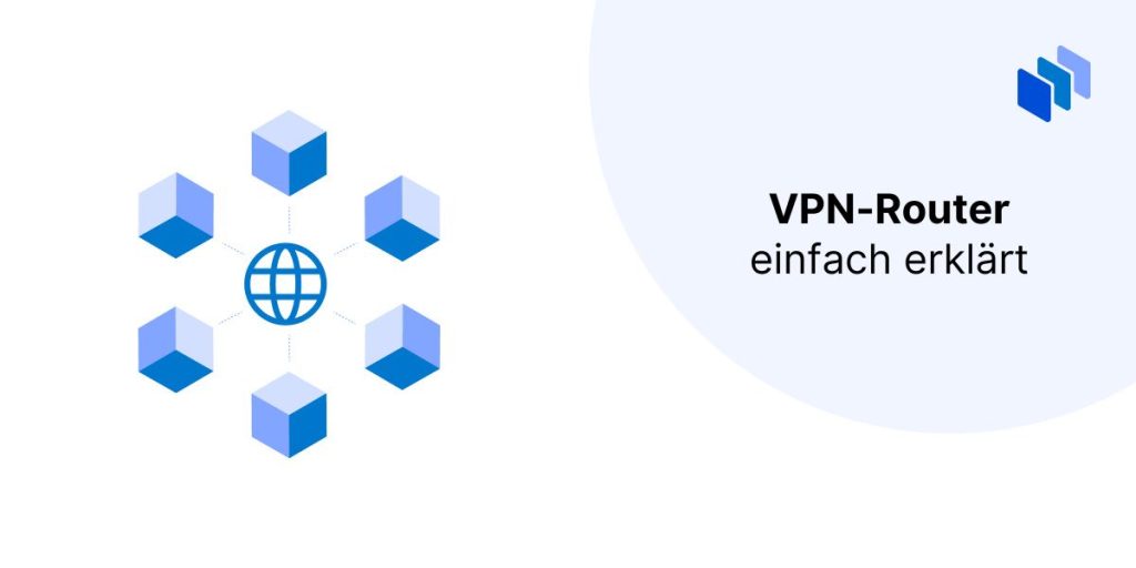 Was ist ein VPN-Router?