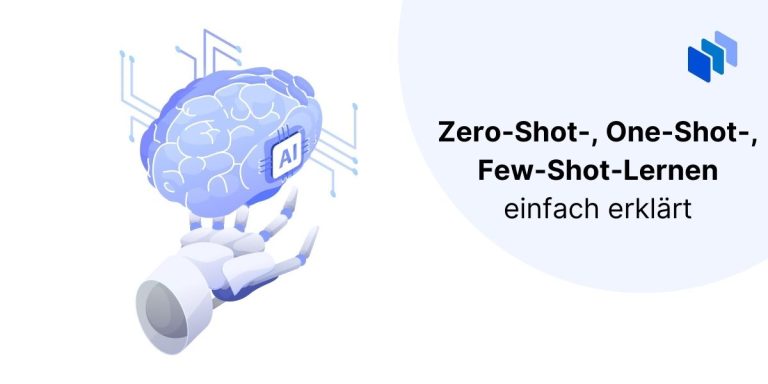 Was ist Zero-Shot-, One-Shot-, Few-Shot-Lernen?
