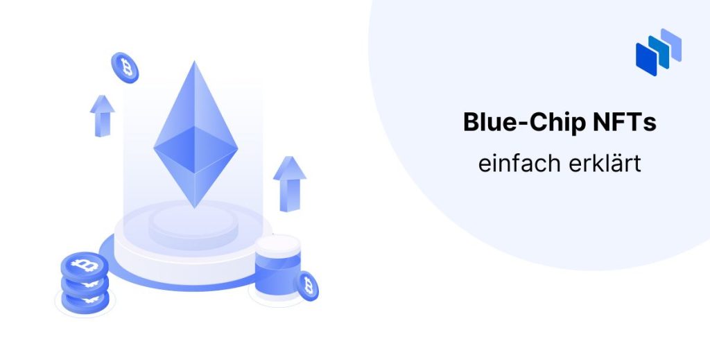 Was sind Blue-Chip NFTs? Definition, Hauptmerkmale