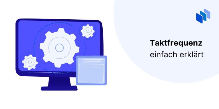 Was ist Taktfrequenz?