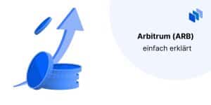 Was ist Arbitrum? Definition, Funktionsweise und ARB-Token