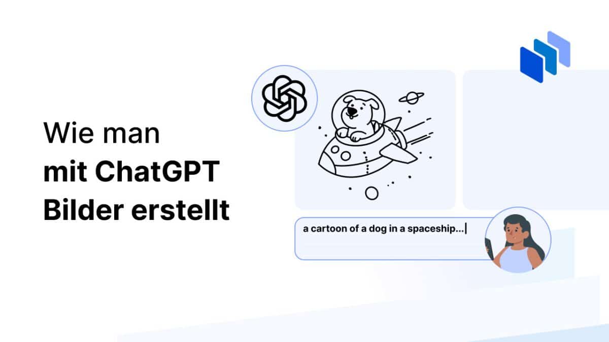 Mit ChatGPT Bilder erstellen - So geht's