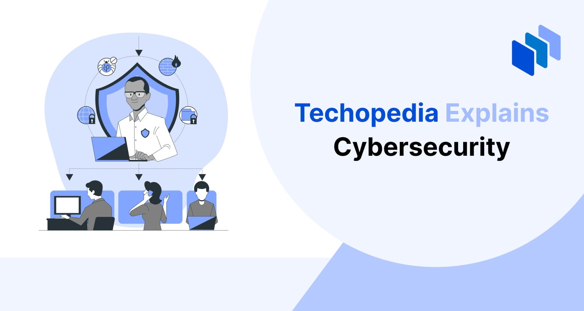 What is cybersecurity? Definition & Best Practices - Techopedia