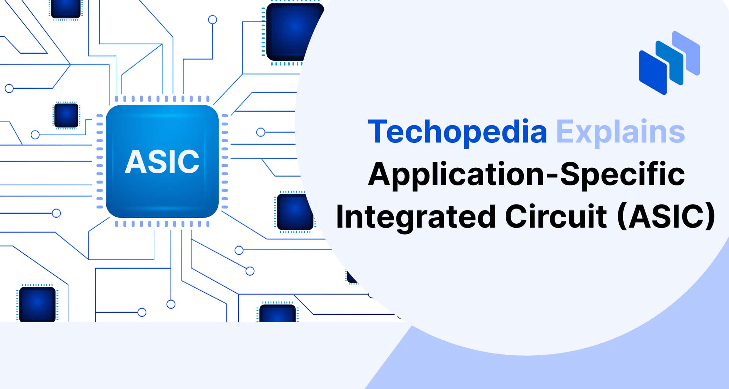 What is an Application-Specific Integrated Circuit? ASIC Definition ...
