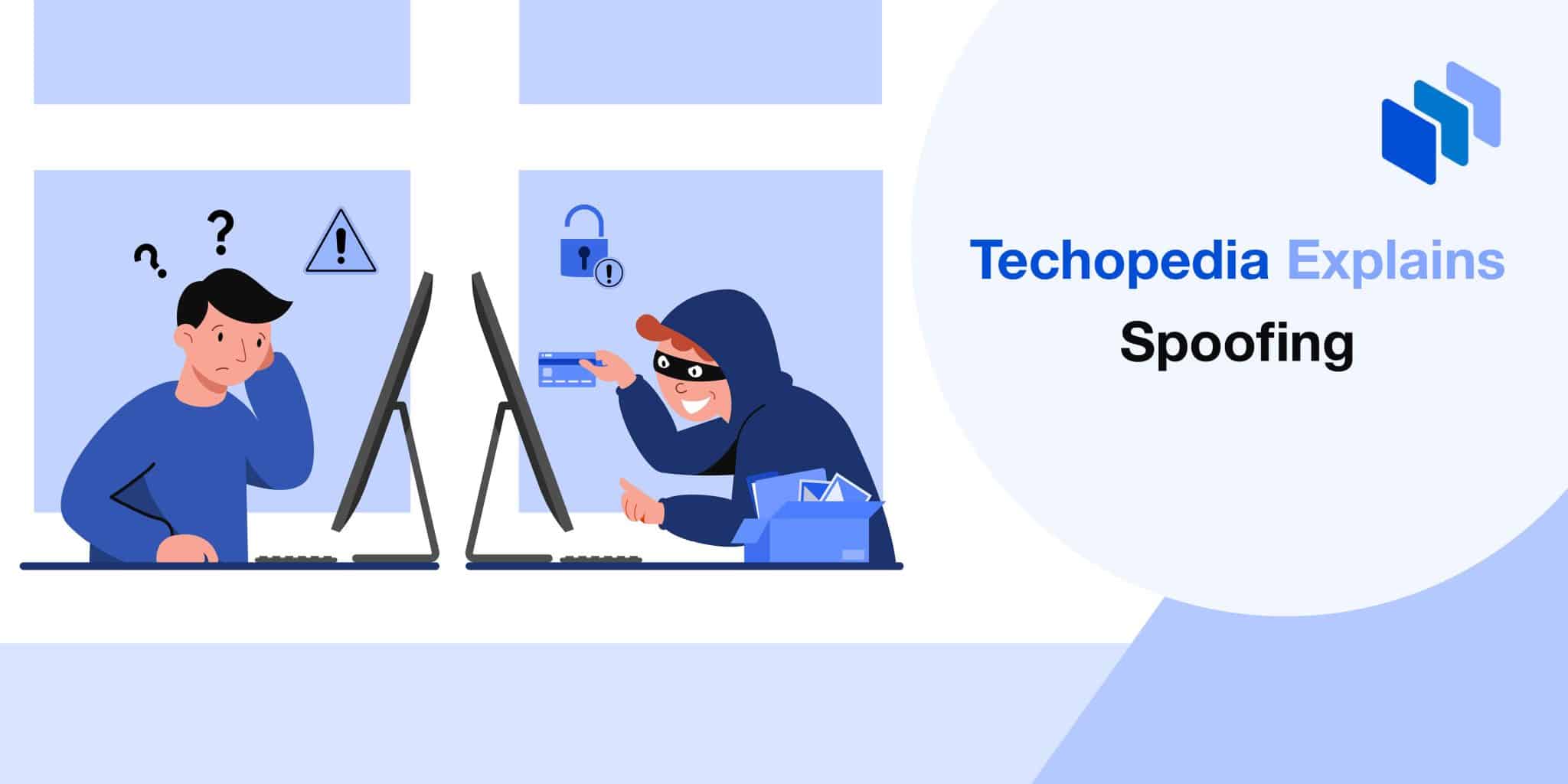What is Spoofing? Definition, How It Works & How to Defend Against It