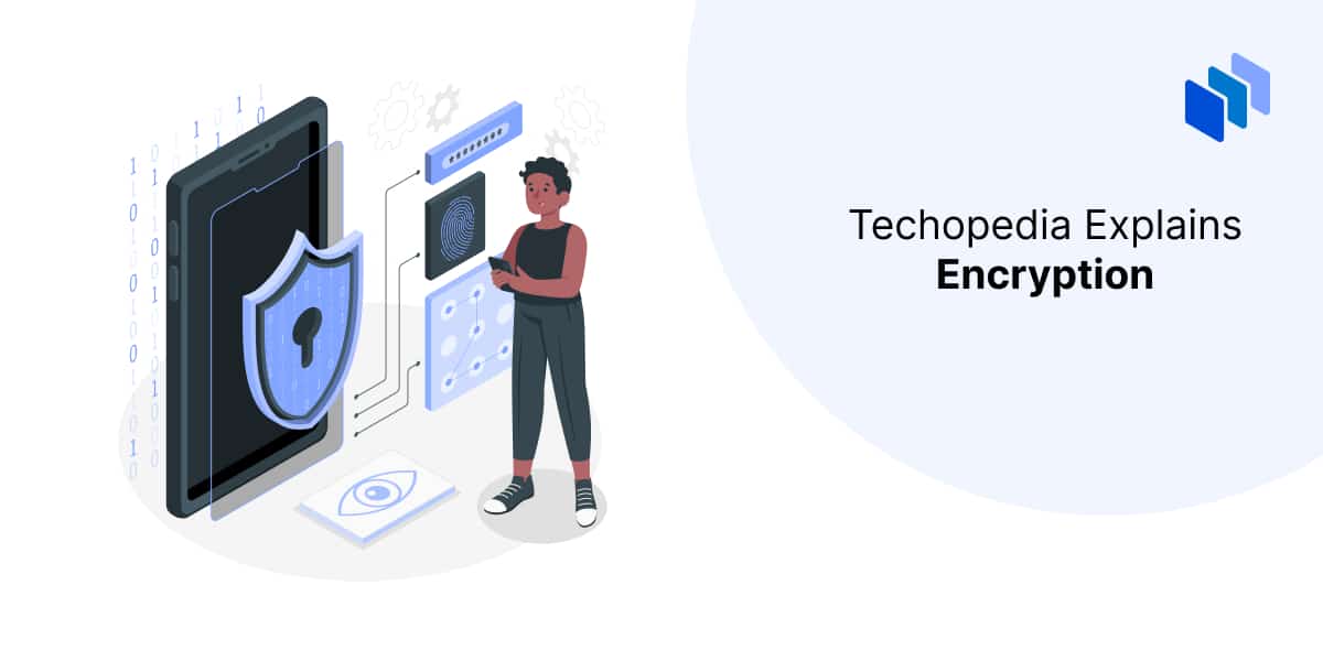 What is Encryption? Definition, How It Works & How to Break It