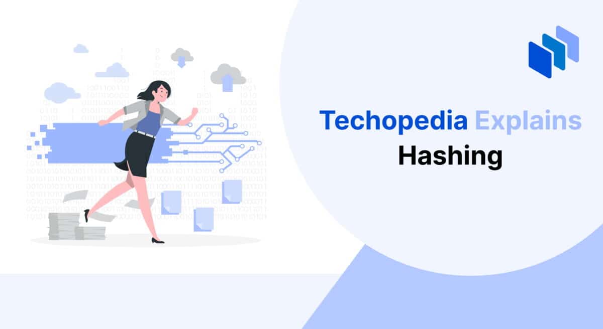 What is Hashing? Definition, Types & Uses - Techopedia