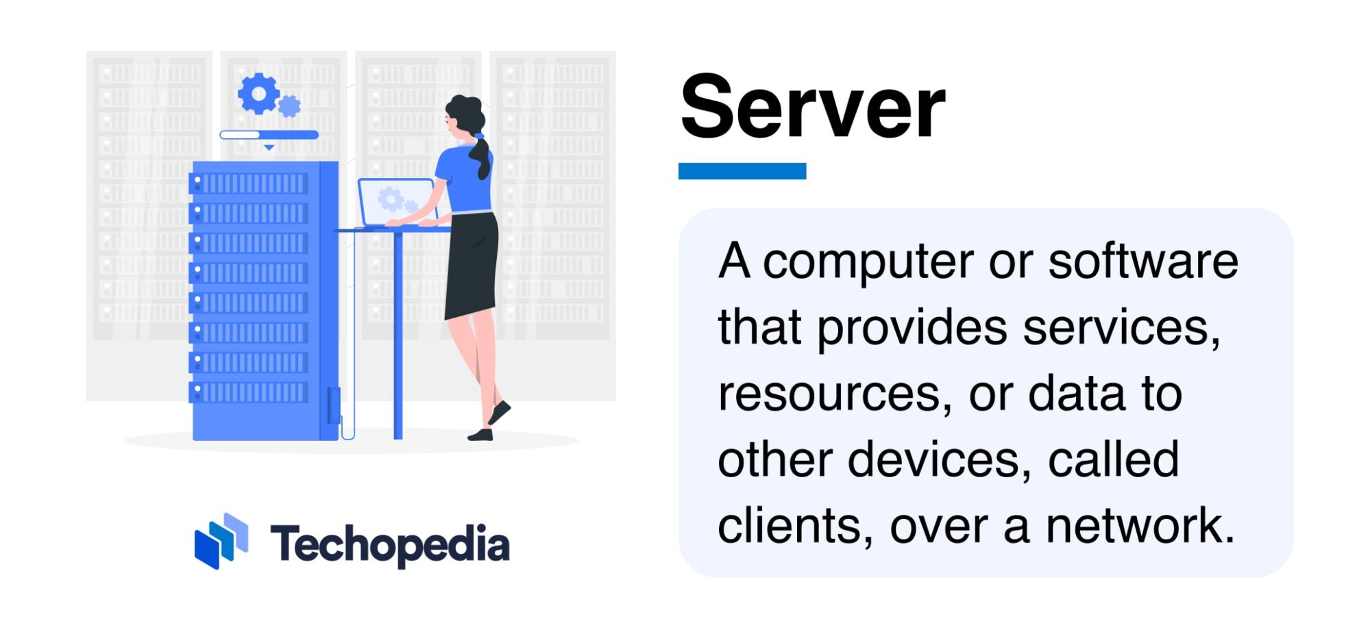 What is a Server? Definition, How It Works & Types - Techopedia