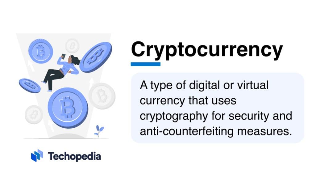 What is Cryptocurrency? Definition, Types & How It Works Techopedia