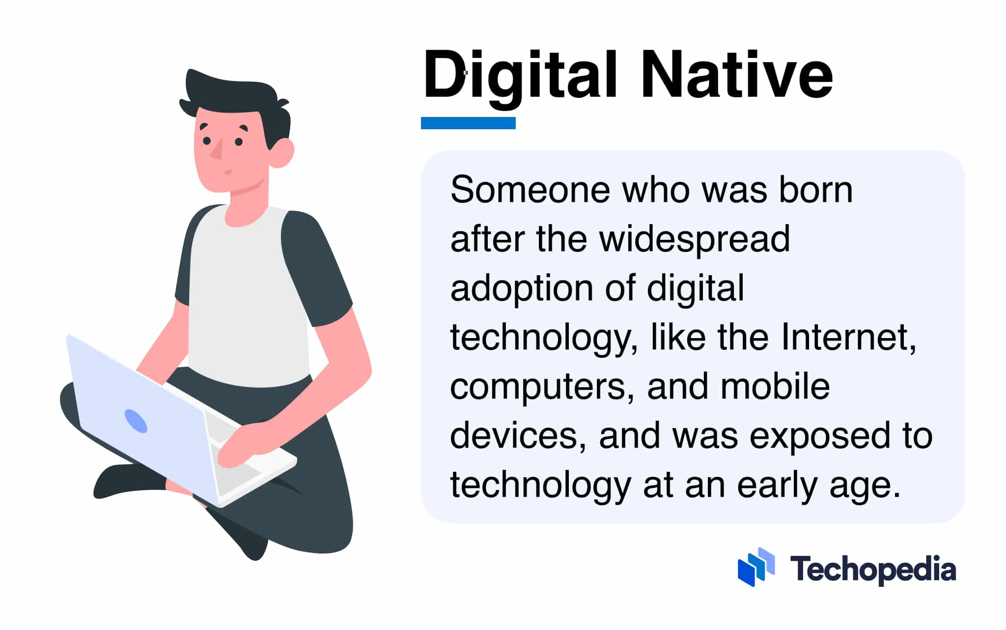 Who is a Digital Native? Definition, Characteristics & History - Techopedia