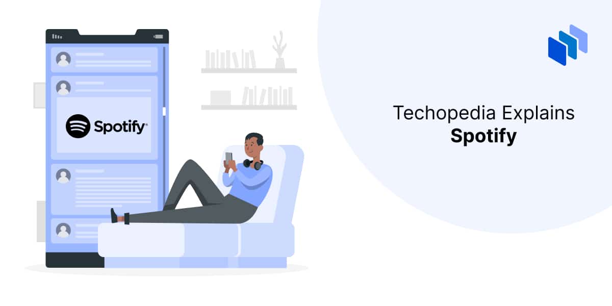 What is Spotify? Definition, How It Works and Features