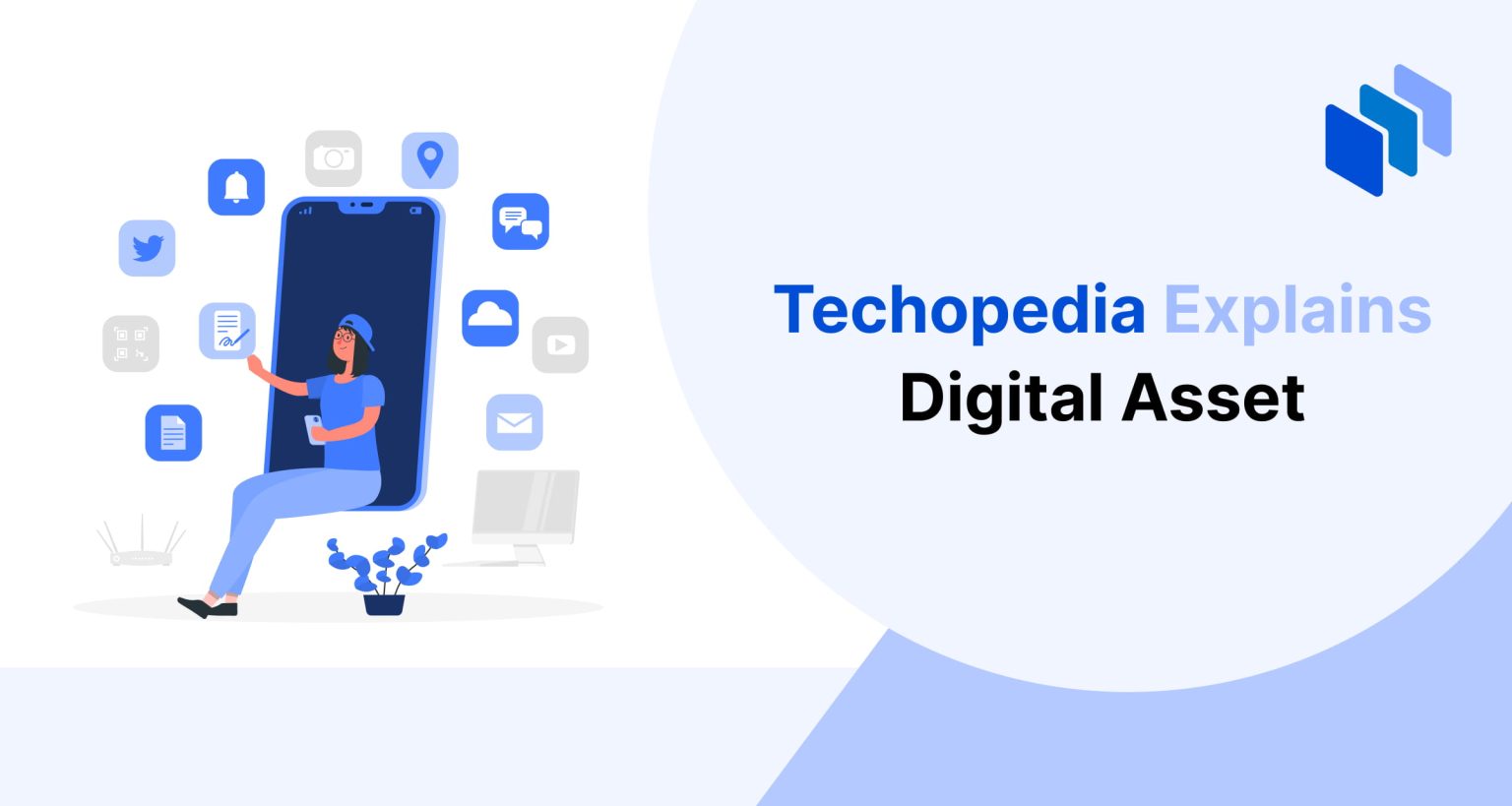 What is a Digital Asset? Definition, Types & Examples - Techopedia