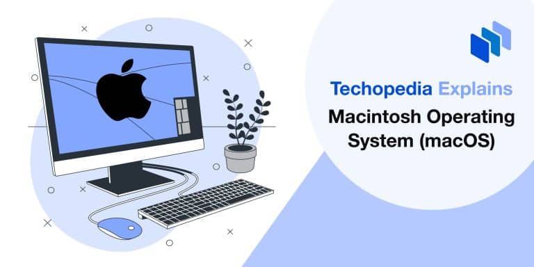 What is the Macintosh Operating System? macOS Definition with Techopedia