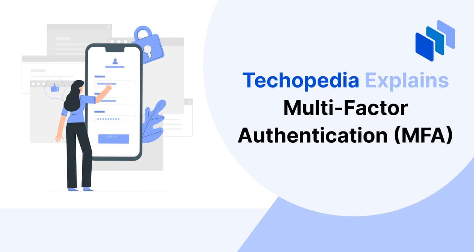 What is Multi-Factor Authentication? MFA Definition, Types & Examples