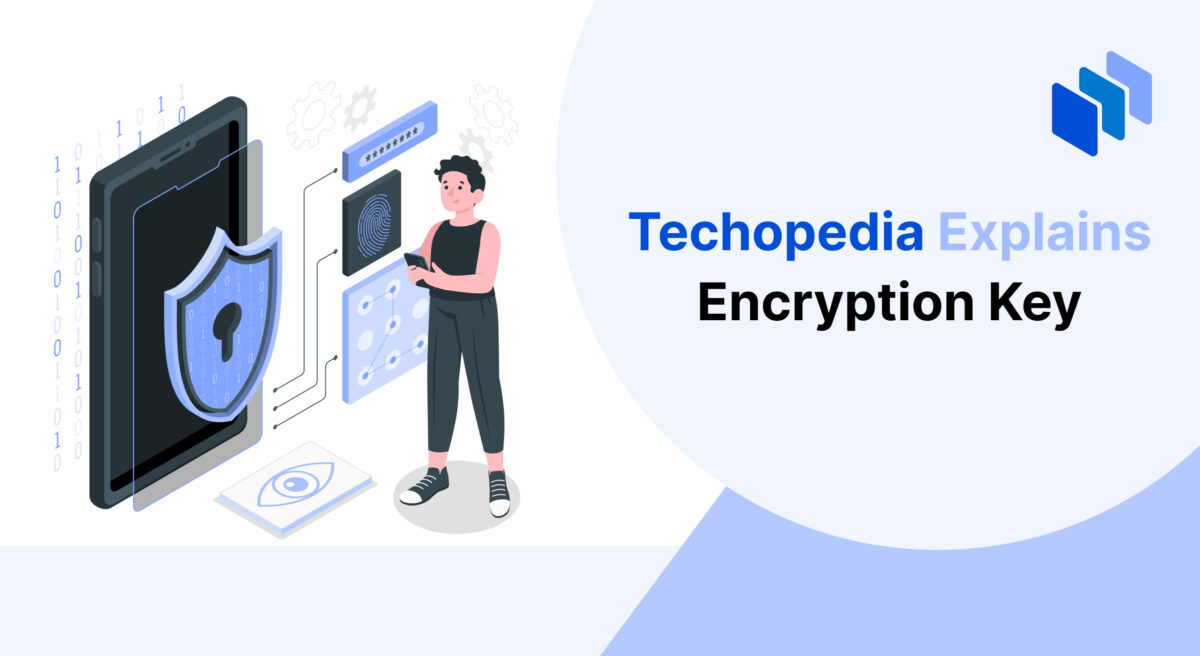 What is an Encryption Key? Definition, Types & Examples - Techopedia