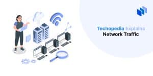 What is Network Traffic? Definition, Types & Management Techopedia