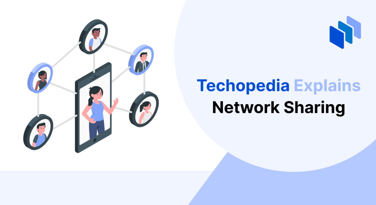 What is Network Sharing? Definition, How It Works & Protocols - Techopedia