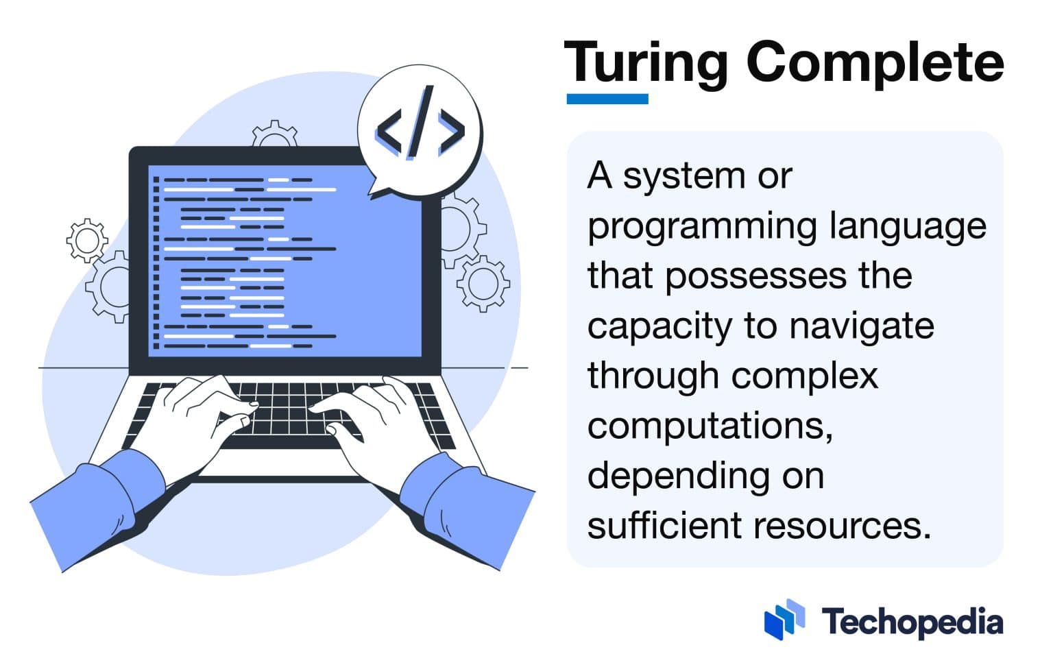 What is Turing Complete? Definition, Types & Examples Techopedia