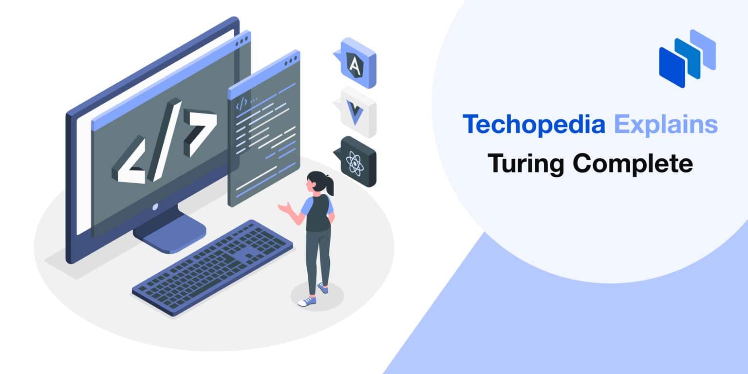 What is Turing Complete? Definition, Types & Examples Techopedia