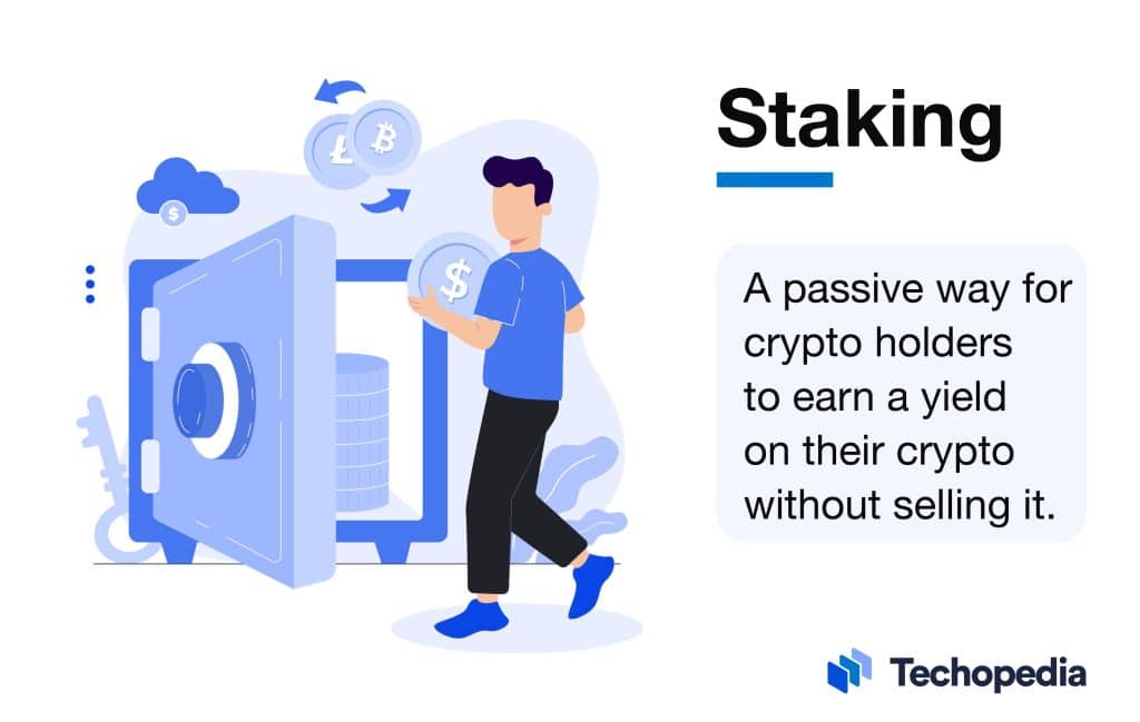 What is Staking? Definition, Types & How It Works - Techopedia