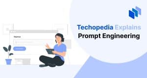 What is Prompt Engineering? Definition, Techniques & Examples