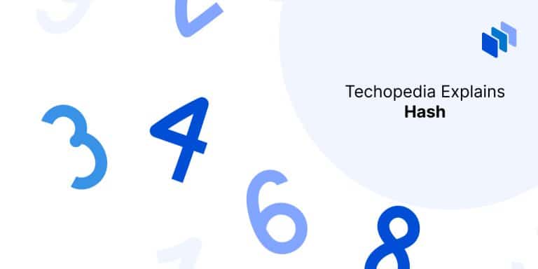 What is a Hash? Definition, History & Features Techopedia