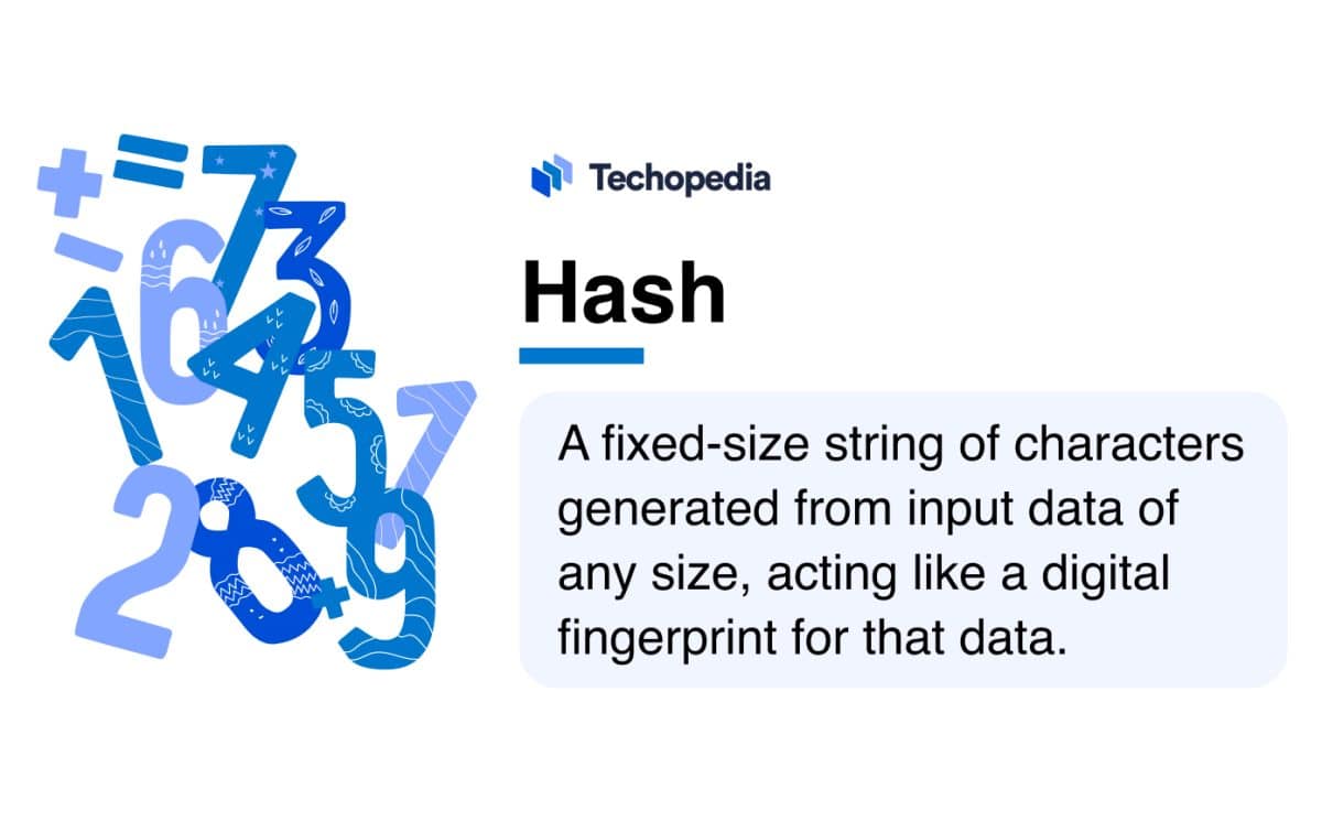 What is a Hash? Definition, History & Features Techopedia