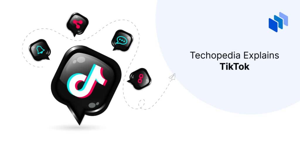 What is TikTok? Definition, How It Works, Popularity, and Future