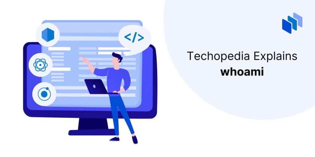 What is the whoami Command? Definition, Uses, Cyber Threats
