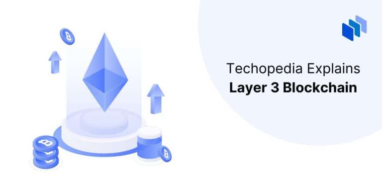 What is Layer 3 Blockchain? Definition, How It Works & Use Cases