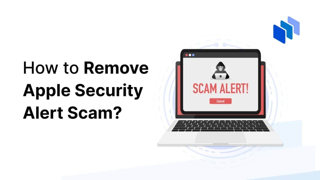 How to Remove Apple Security Alert Scam