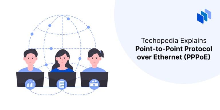 What is Point-to-Point Protocol over Ethernet? Definition - Techopedia