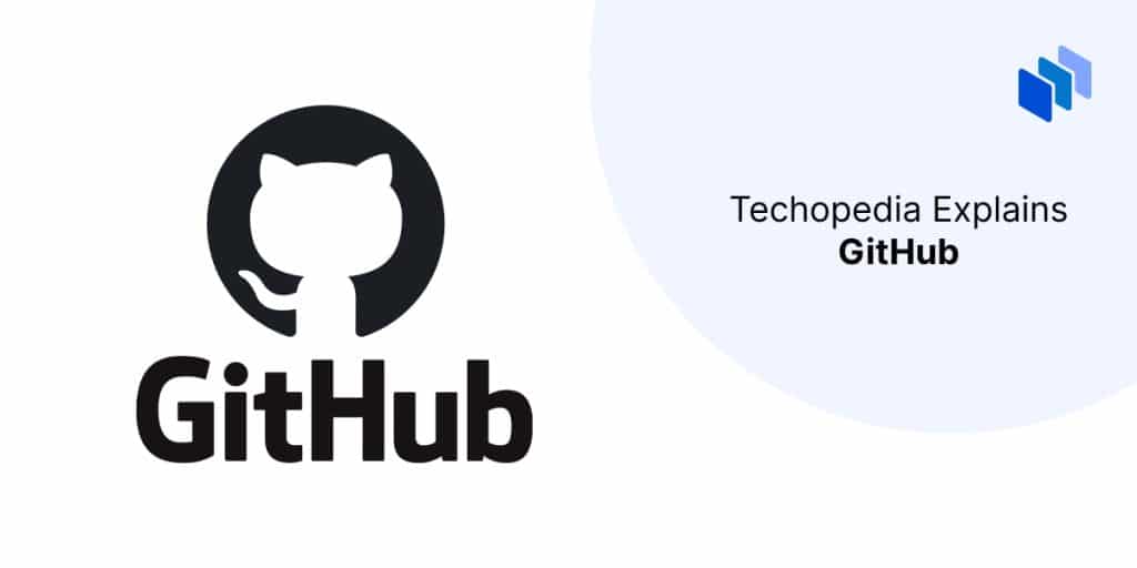 What is GitHub? Definition, Features & Use Cases