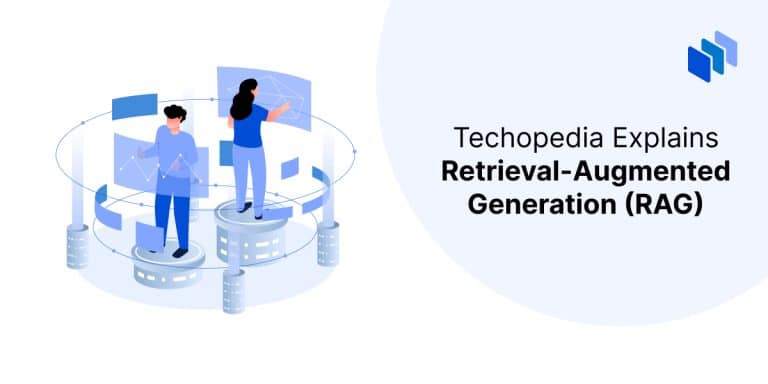 What is Retrieval-Augmented Generation (RAG)? Definition - Techopedia