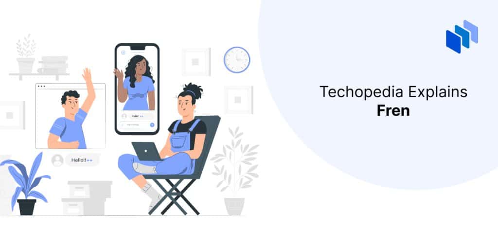 What is Fren? Definition & Origins