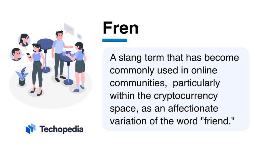 What is Fren? Definition & Origins