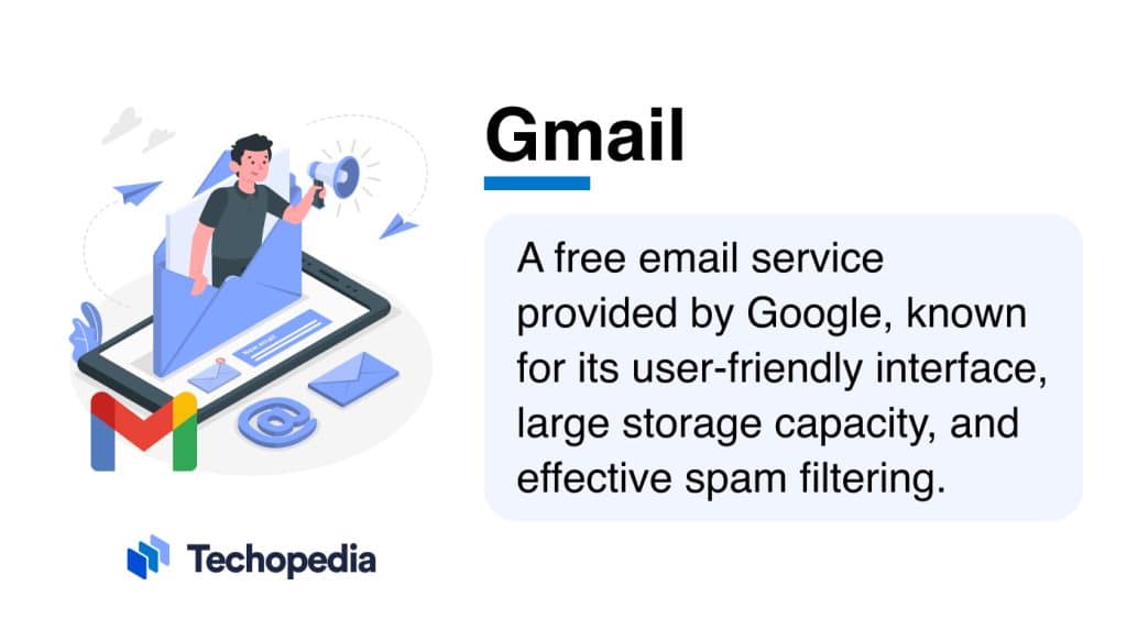What is Gmail? Definition, How It Works & Features - Techopedia