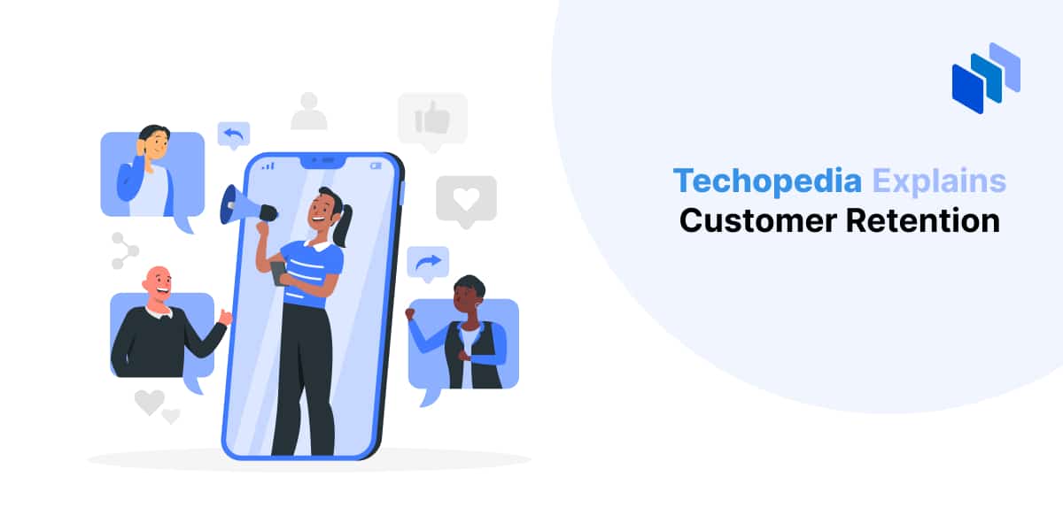 What is Customer Retention? Definition, Metrics & Benefits