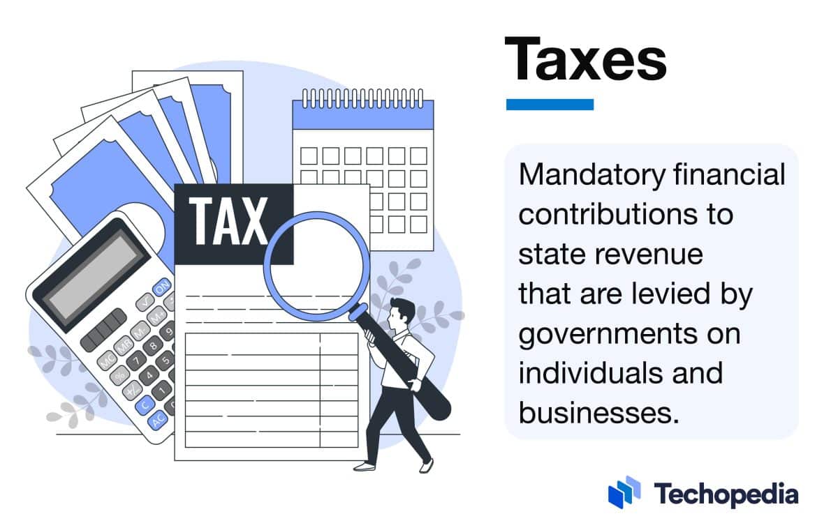 What are Taxes? Definition, Types & Tax Evasion