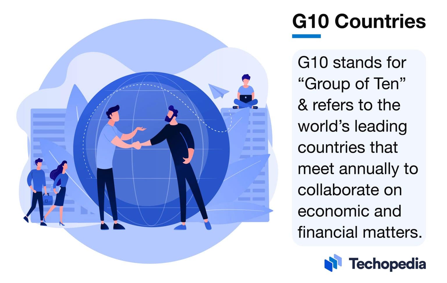 What are G10 Countries? G10 Definition, Functions & Purpose Techopedia
