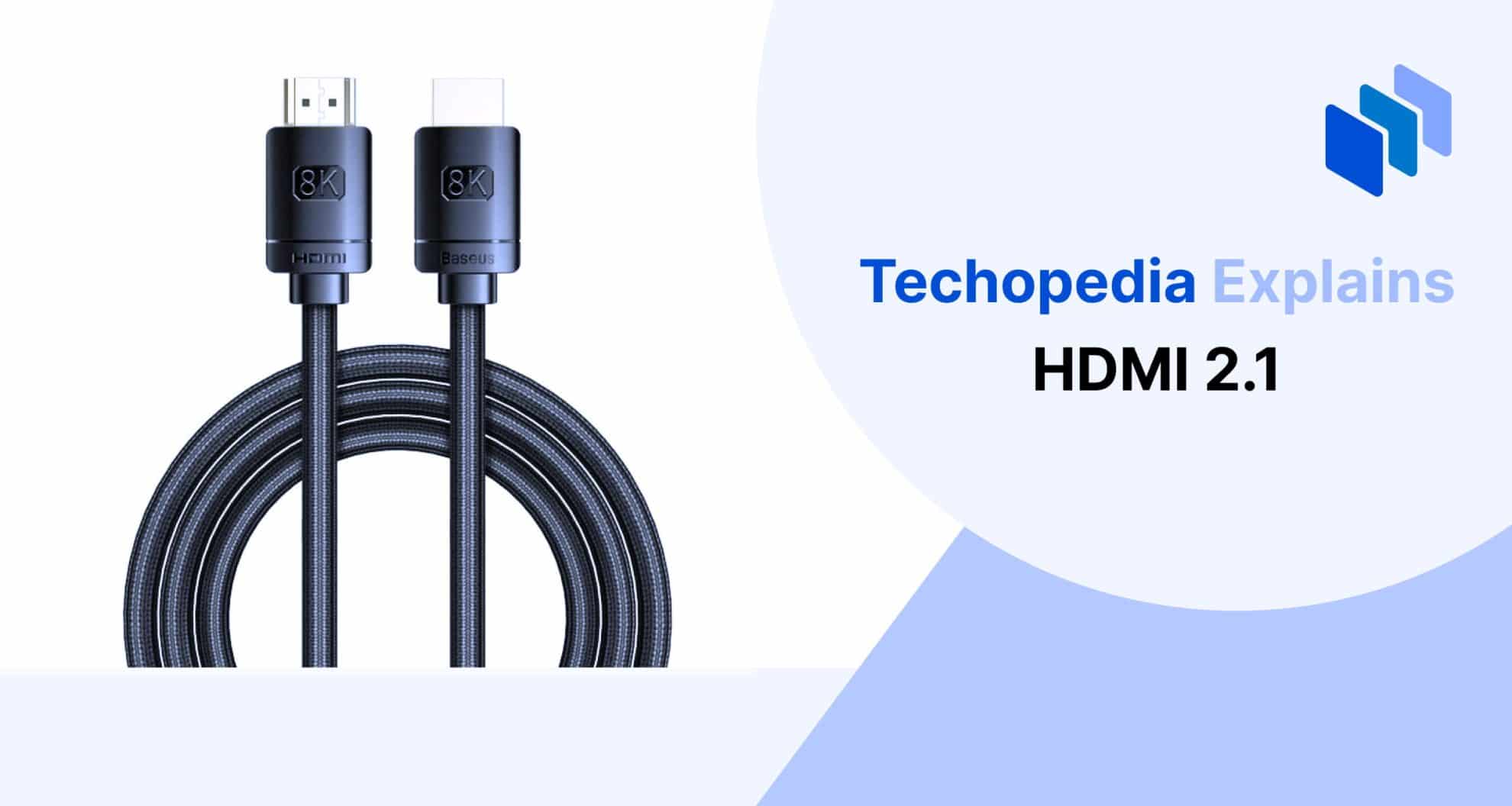 What is HDMI 2.1? HDMI 2.1b Definition, Features & Cables