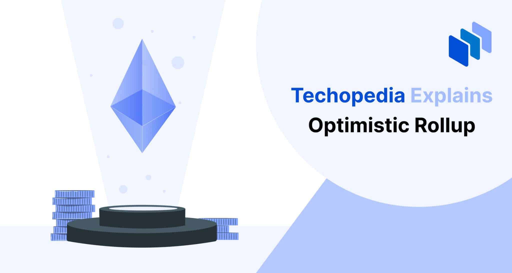 What is Optimistic Rollup? Definition, Types & Use Cases