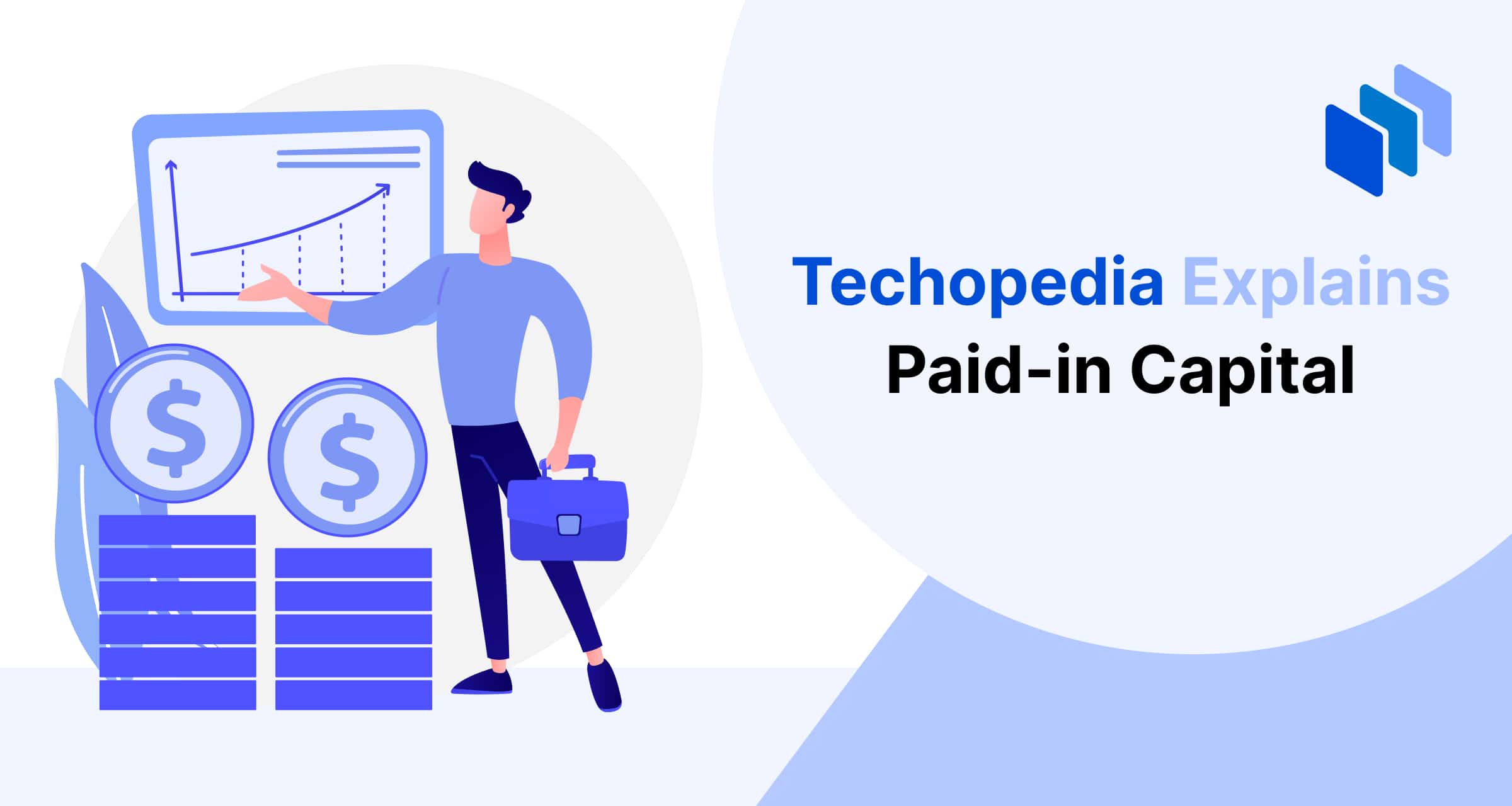 What is the Paid-in Capital? Definition, Formula & Examples - Techopedia