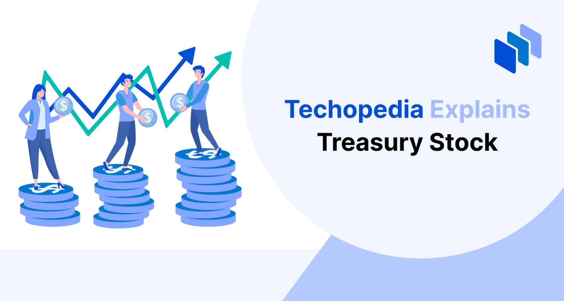 What is the Treasury Stock? Definition, Purpose & Example - Techopedia