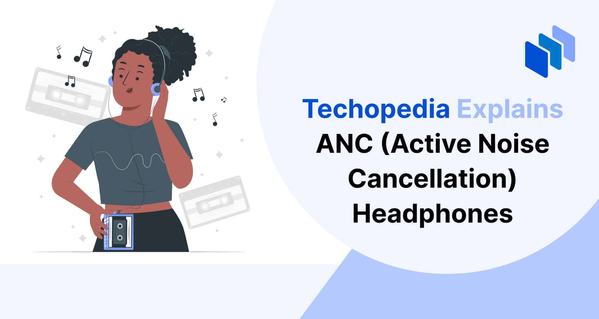 What are ANC Headphones? Definition, Types & Uses - Techopedia