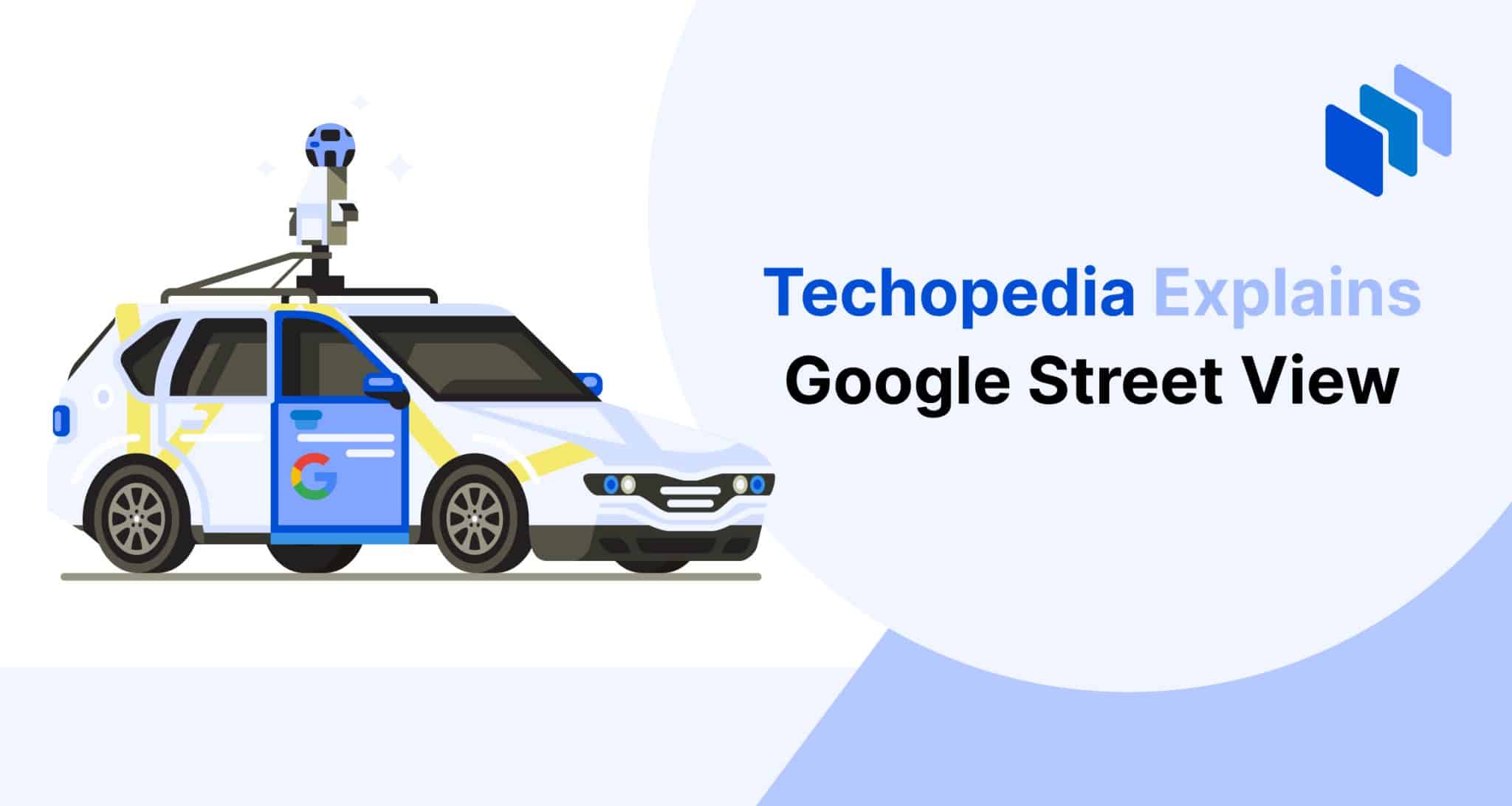 What is Google Street View? Definition, Features & Privacy Concerns