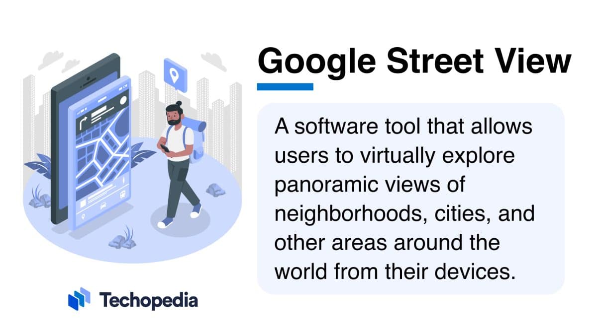 What is Google Street View? Definition, Features & Privacy Concerns