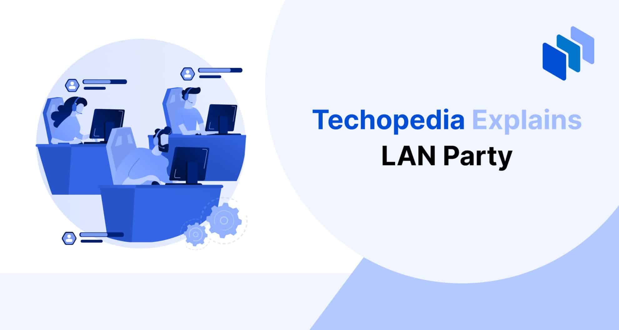 What is a LAN Party? Definition, Types & How to Set Up