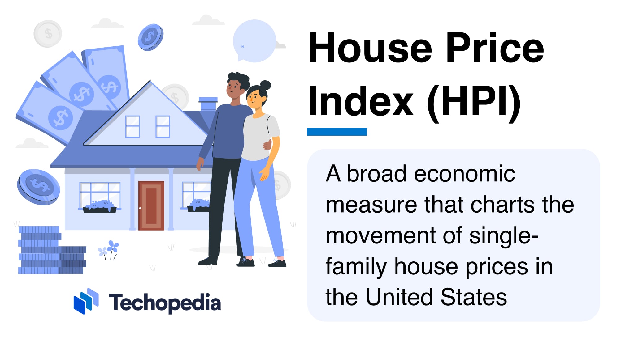 What is the House Price Index? Definition, How It’s Used & Example