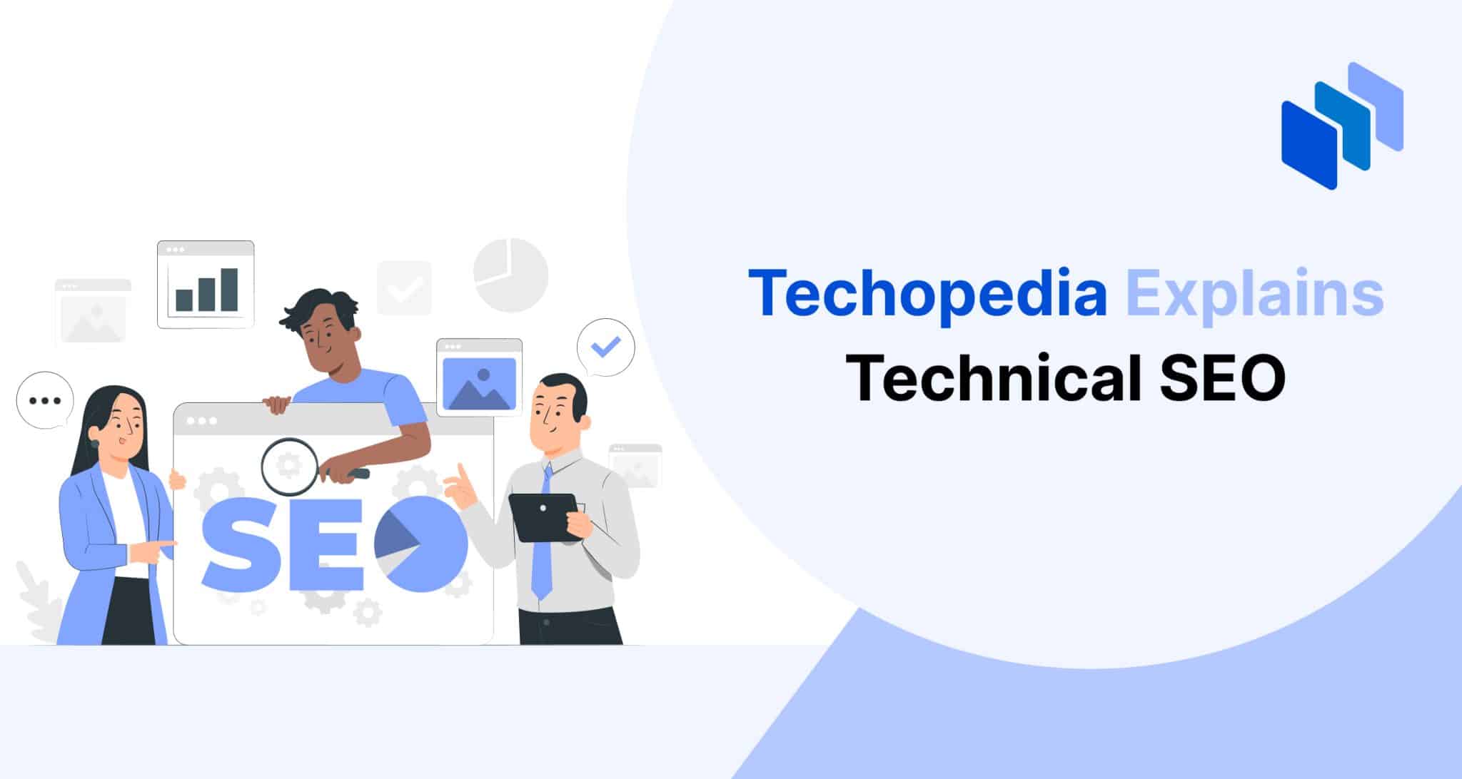 What is Technical SEO? Definition, Key Components & Tools - Techopedia